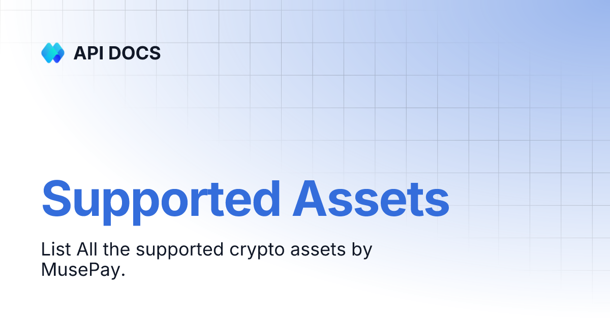 Supported Assets | API DOCS